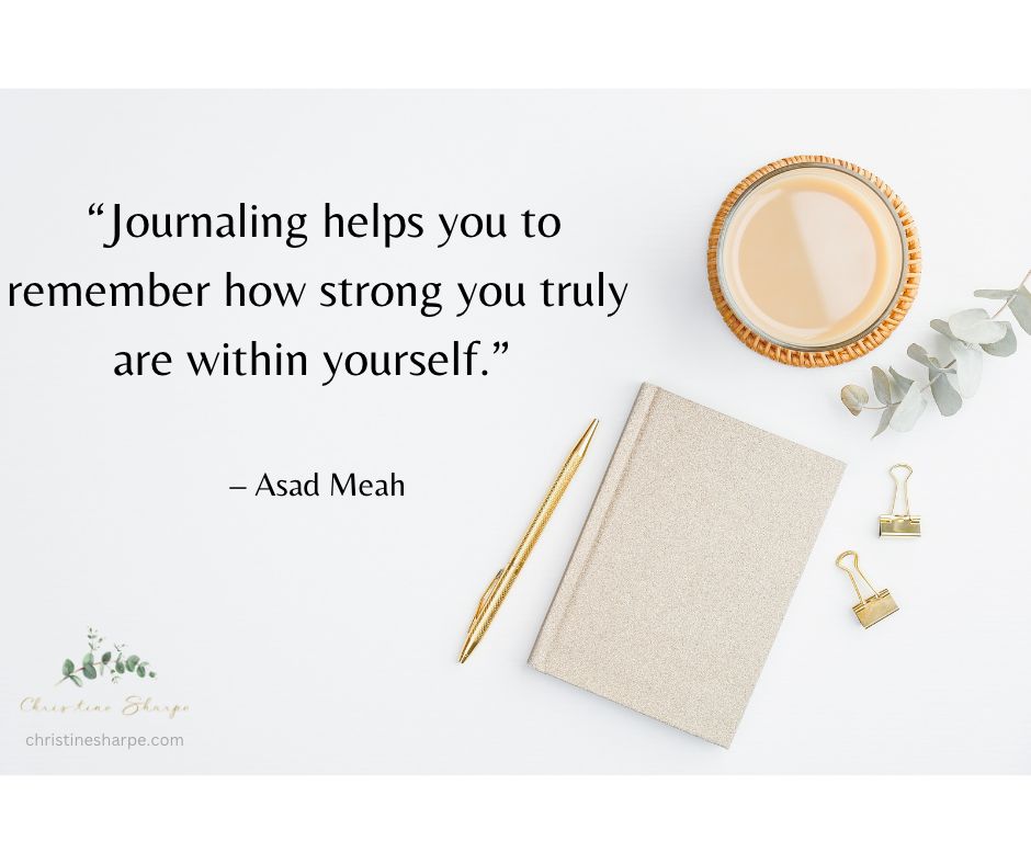 Journaling as a Mindful Practice – Christine Sharpe: Writer, Speaker ...